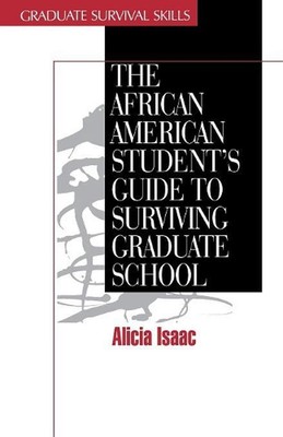 The African American Students Guide to Surviving Graduate School by ...