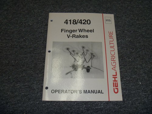 Gehl WR418 WR420 Finger Wheel V Rakes Operator Service Repair Manual ...
