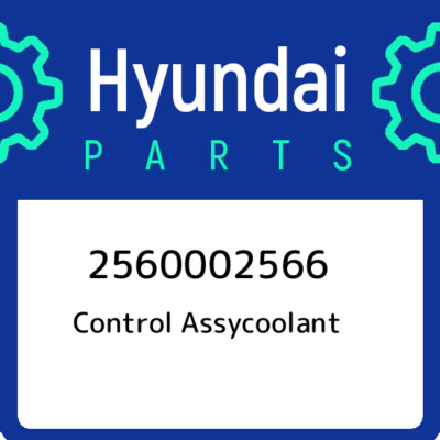 2560002566 Hyundai Control assycoolant 2560002566, New Genuine OEM Part ...