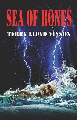 Sea of Bones by Terry Lloyd Vinson (English) Paperback Book | eBay ...