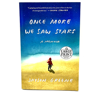 Once More We Saw Stars A Memoir Jayson Greene Paperback Large Print ...