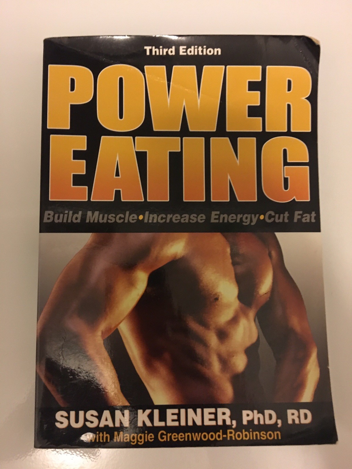 Power Eating-4th Edition by Susan Kleiner and Maggie Greenwood-Robinson ...