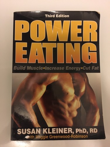 Power Eating-4th Edition by Susan Kleiner and Maggie Greenwood-Robinson ...