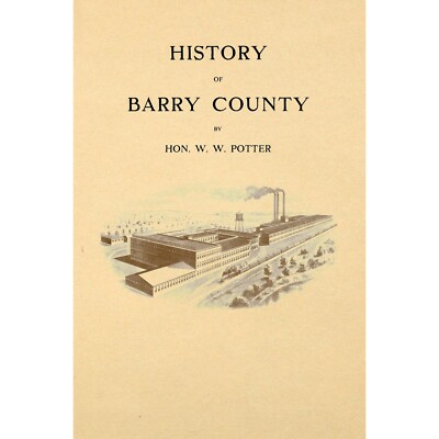 History of Barry County [Michigan], Illustrated hardcover | eBay