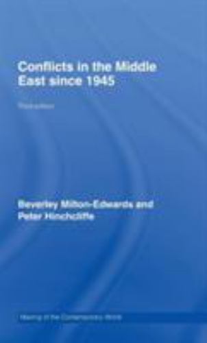 Conflicts in the Middle East Since 1945, Hardcover by Milton-Edwards ...