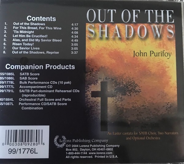 John Purifoy ‎– Out Of The Shadows Easter Cantata For SATB Choir, 2 CD ...
