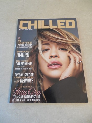 CHILLED Magazine, VOL. 10 #6, JANUARY 2018, RITA ORA, PAT MONAHAN ...