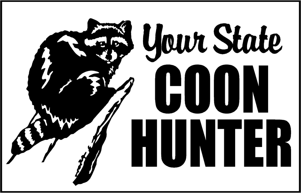 Raccoon Hunter Decal with Your State coon hunting car truck vinyl ...