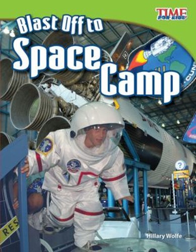 Blast off to Space Camp Paperback Hillary, Rice, William B. Wolfe ...