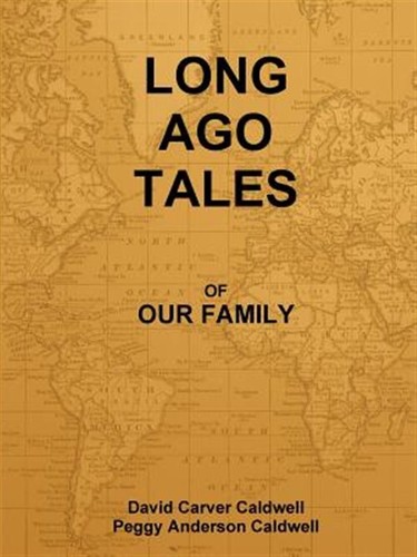 Long Ago Tales, Paperback by Caldwell, David Carver; Caldwell, Peggy ...