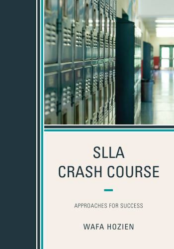 SLLA Crash Course: Approaches for Success by Wafa Hozien - paperback ...