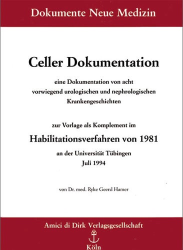 Celler Dokumentation, Dr. Ryke Geerd Hamer, Neue Medizin, Germanische ...