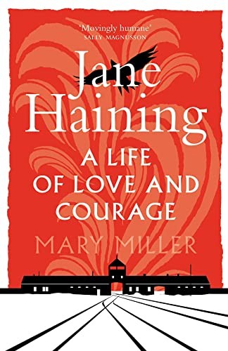 Jane Haining: A Life of Love and Courage by Mary Miller Book The Fast ...