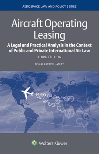 Aircraft Operating Leasing: A Legal and Practical Analysis in the ...