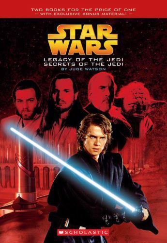 Legacy of the Jedi - Secrets of the Jedi by Jude Watson (2006, Trade ...