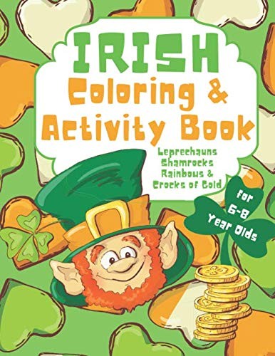 Irish Coloring and Activity Book for 6 to 8 Year Olds: Leprechauns ...
