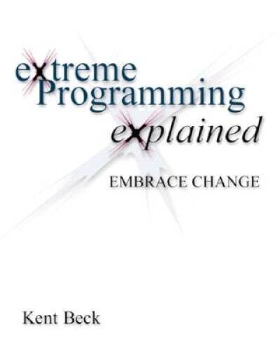 Extreme Programming Explained: Embrace Change - Paperback - ACCEPTABLE 9780201616415| eBay