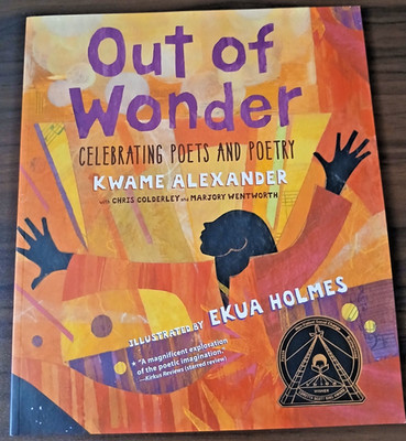 Out of Wonder: Poems Celebrating Poets - Paperback - VERY GOOD ...