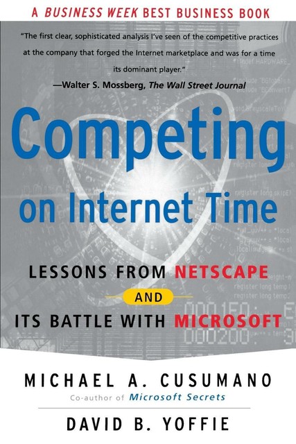 Competing on Internet Time von Michael A. Cusumano (2000, Taschenbuch ...