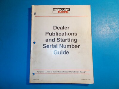 MERCURY MARINE DEALER PUBLICATIONS AND STARTING SERIAL NUMBER GUIDE 90 ...