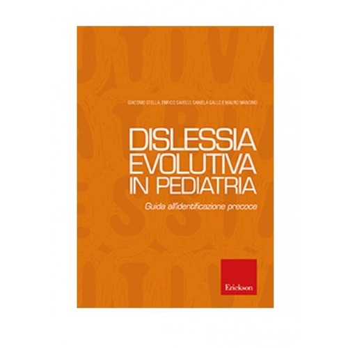 Dislessia evolutiva in pediatria - Giacomo Stella ISBN 9788861377387 ...