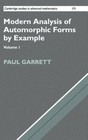 Modern Analysis of Automorphic Forms by Example by Paul Garrett: New ...
