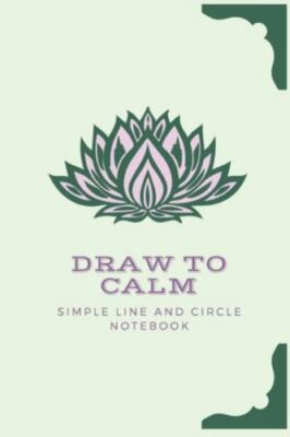 Draw to Calm: Simple Drawing Exercises to Relax by Arz Designs, Arz ...