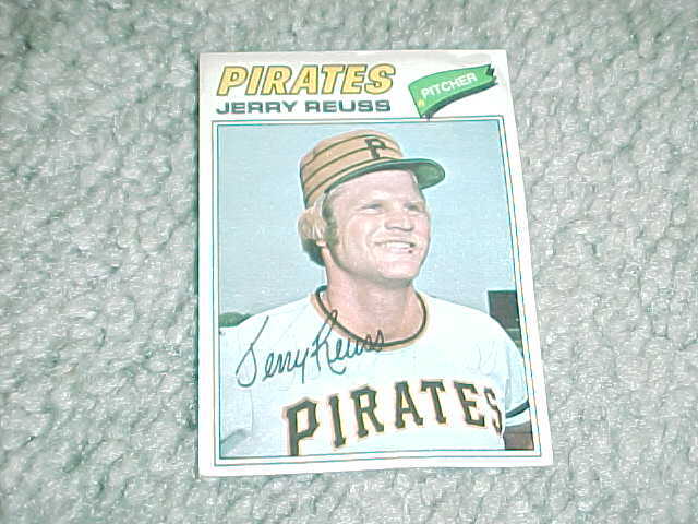 1977 Pittsburgh Pirates Jerry Reuss Autographed Signed Topps Baseball ...
