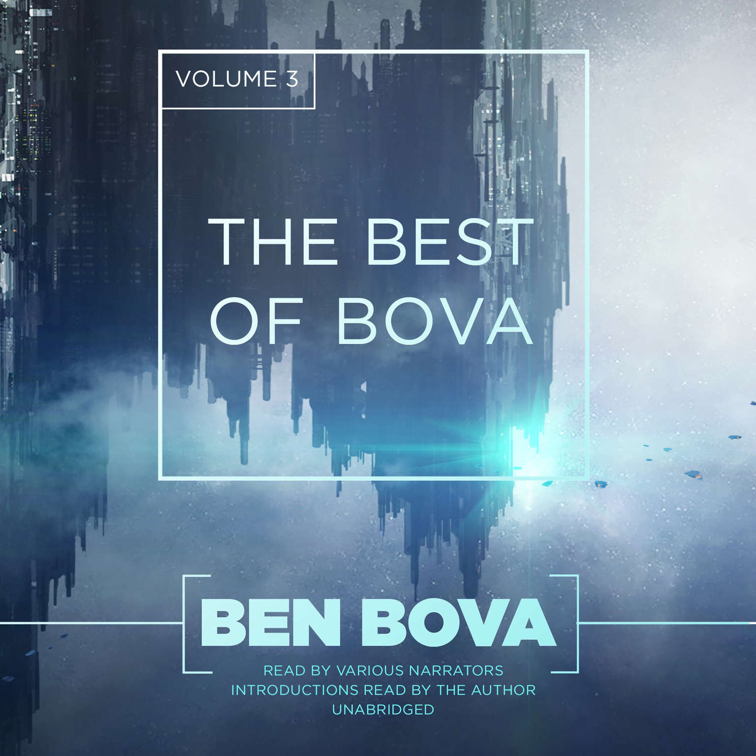 The Best of Bova, Vol. 3 by Ben Bova 2017 Unabridged CD 9781504781381 ...