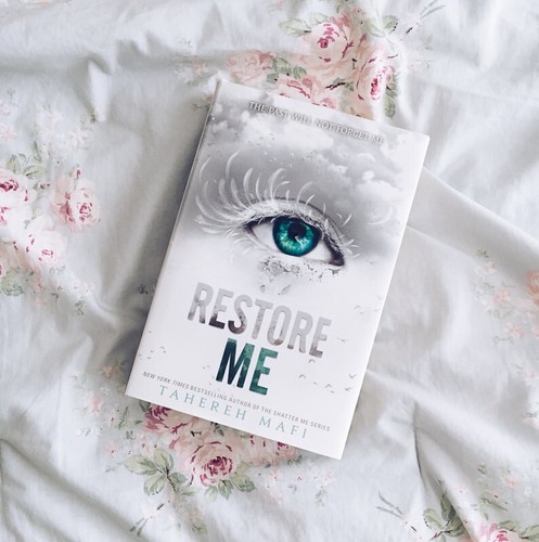 Shatter Me Series : Restore Me by Tahere Mafi / romantic thriller ...