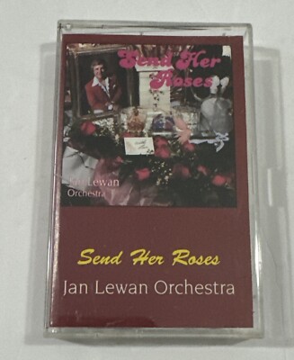 Send Her Roses Jan Lewan Orchestra Cassette Music | eBay