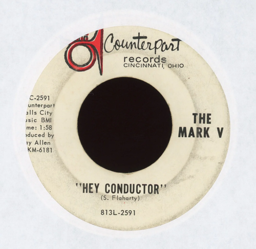 The Mark V - Hey Conductor on Counterpart Garage Fuzz 45 | eBay
