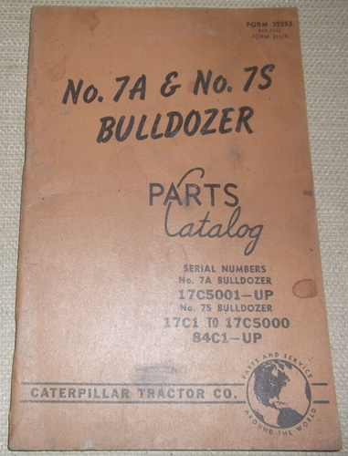 Cat CATERPILLAR 7A 7S 7U Bulldozers Pièces Manuel S/N 17C 84C | eBay