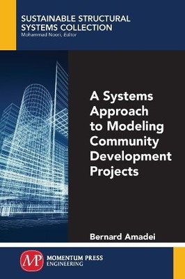 Bernard Amadei A Systems Approach to Modeling Community Development ...