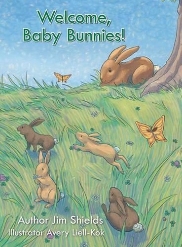 Welcome, Baby Bunnies! by Jim Shields (English) Hardcover Book ...