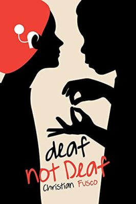 deaf not Deaf By Christian Fusco 9780578948232| eBay