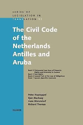 Civil Code of the Netherlands Antilles and Aruba by Ejan Mackaay, Peter ...