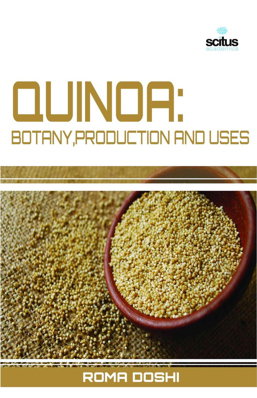Quinoa: Botany, Production and Uses by Roma Doshi (English) Hardcover ...