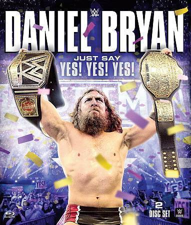 WWE: Daniel Bryan - Just Say Yes Yes Yes (Blu-ray Disc, 2015, 2-Disc ...