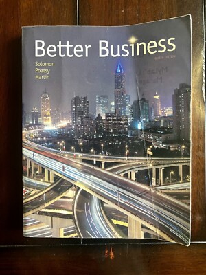 Better Business, Michael R. Solomon ( GOOD / UNMARKED ) 9780133920581 ...