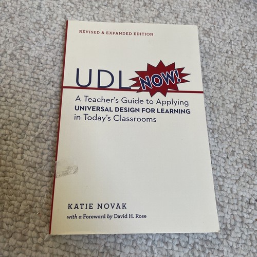 UDL Now! : A Teacher's Guide to Applying Universal Design for Learning ...