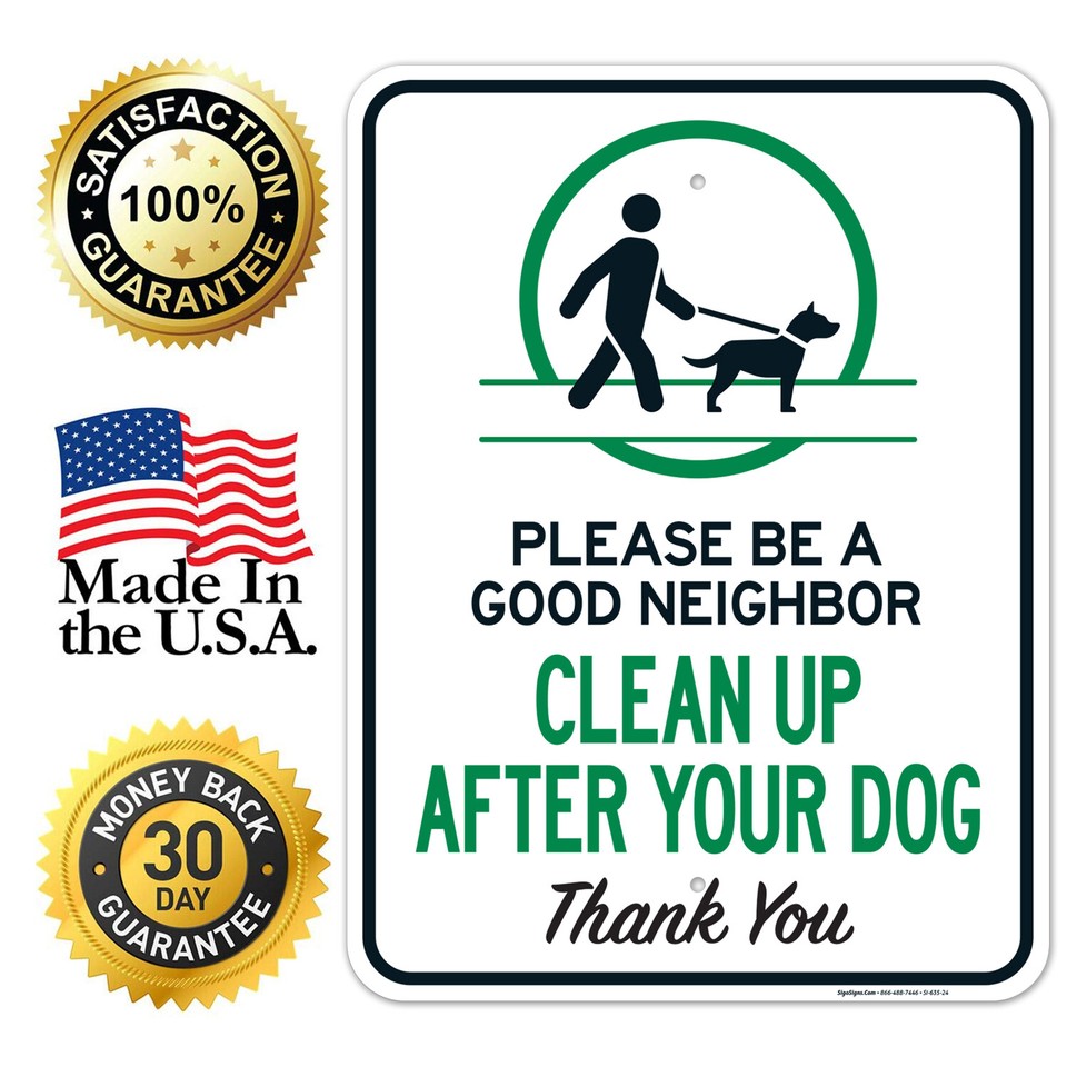 Clean Up After Your Dog Sign, Be A Good Neighbor Sign, | eBay