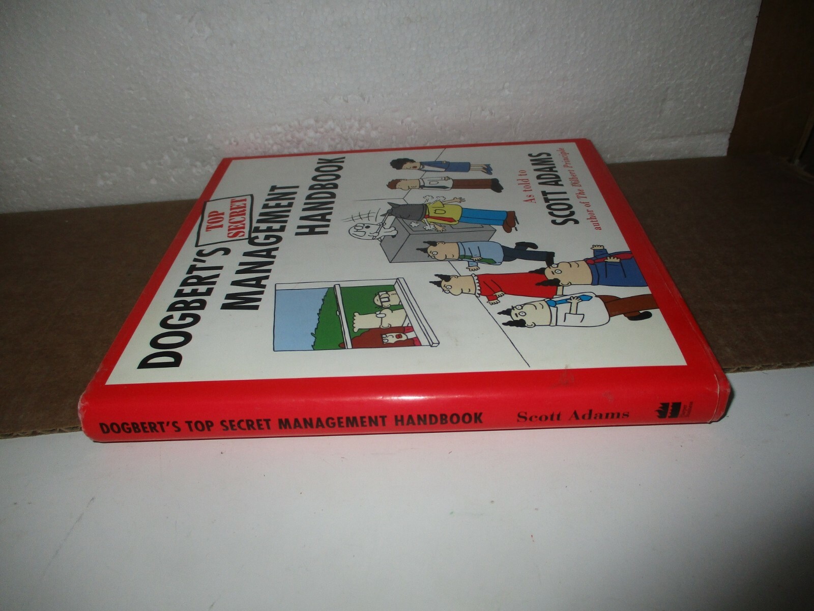 Dogbert's Top Secret Management Handbook As Told to Scott Adams (1996 ...