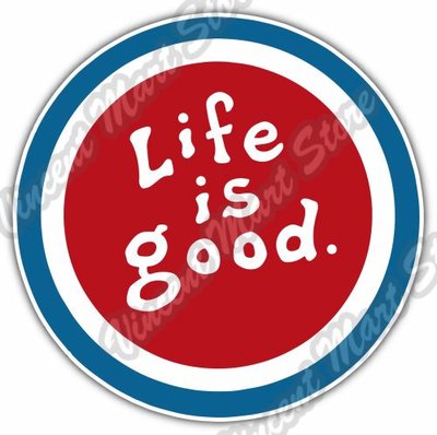 Life Is Good Positive Attitude Happy Car Bumper Window Vinyl Sticker ...
