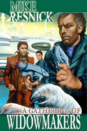 A Gathering Of Widowmakers - Paperback By Mike Resnick - ACCEPTABLE | eBay