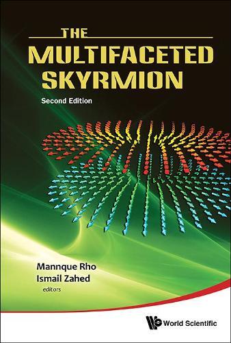 Mannque Rho Ismail Zahed Multifaceted Skyrmion, The (Hardback) (UK ...