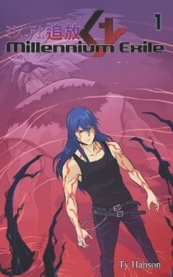 Ty B Hanson Millennium Exile Volume One (Poche) Millennium Exile | eBay