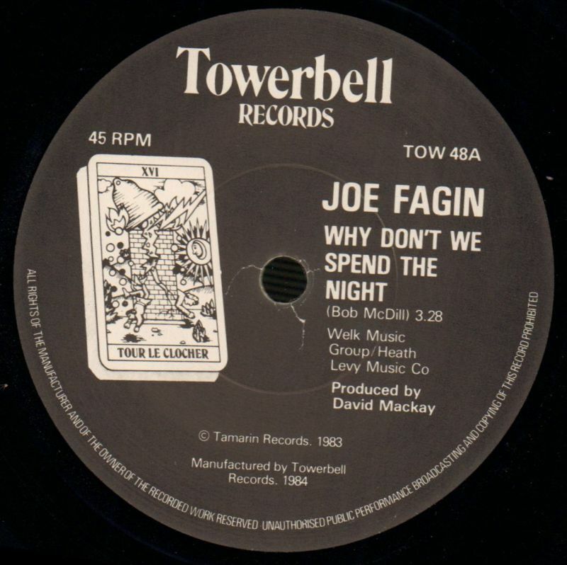 Joe Fagin(7" Vinyl)Why Dont We Spend The Night-Towerbell-TOW48-1983-Ex ...