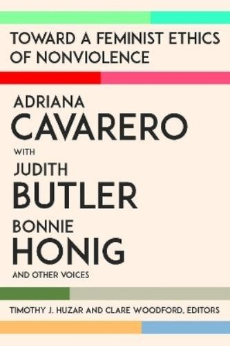 Judith Butler Adriana Cavarero B Toward a Feminist Ethics of (Copertina ...