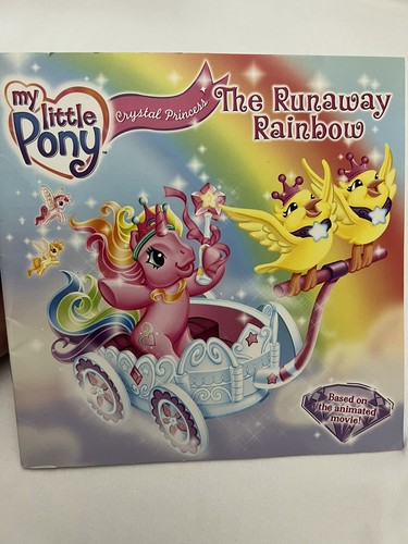 My Little Pony Crystal Princess: The Runaway Rainbow 2006 Paperback ...